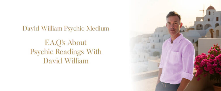 FAQ's About Psychic Readings - David William Psychic Medium